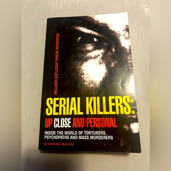 Christopher Berry-Dee | Other | Serial Killers Up Close Personal Book ...